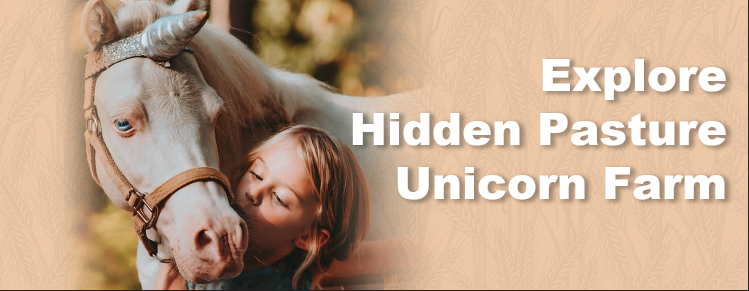 Hidden Pasture Unicorn Farm – It's A Real Life Unicorn Farm®